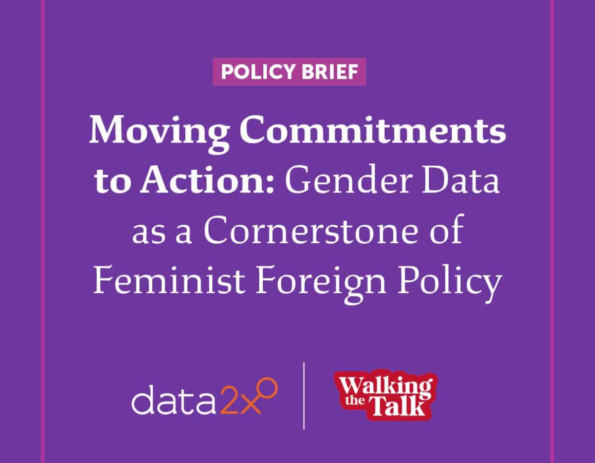 Gender Data as a Cornerstone of Feminist Foreign Policy